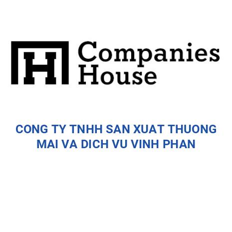 CONG TY TNHH SAN XUAT THUONG MAI VA DICH VU VINH PHAN | Companies House ...